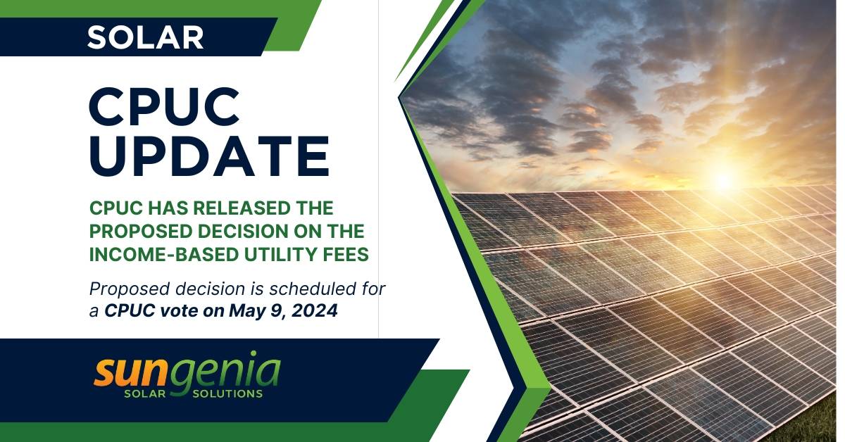 CPUC Proposal Released for Utility Income-Based Fees – Sungenia Solar